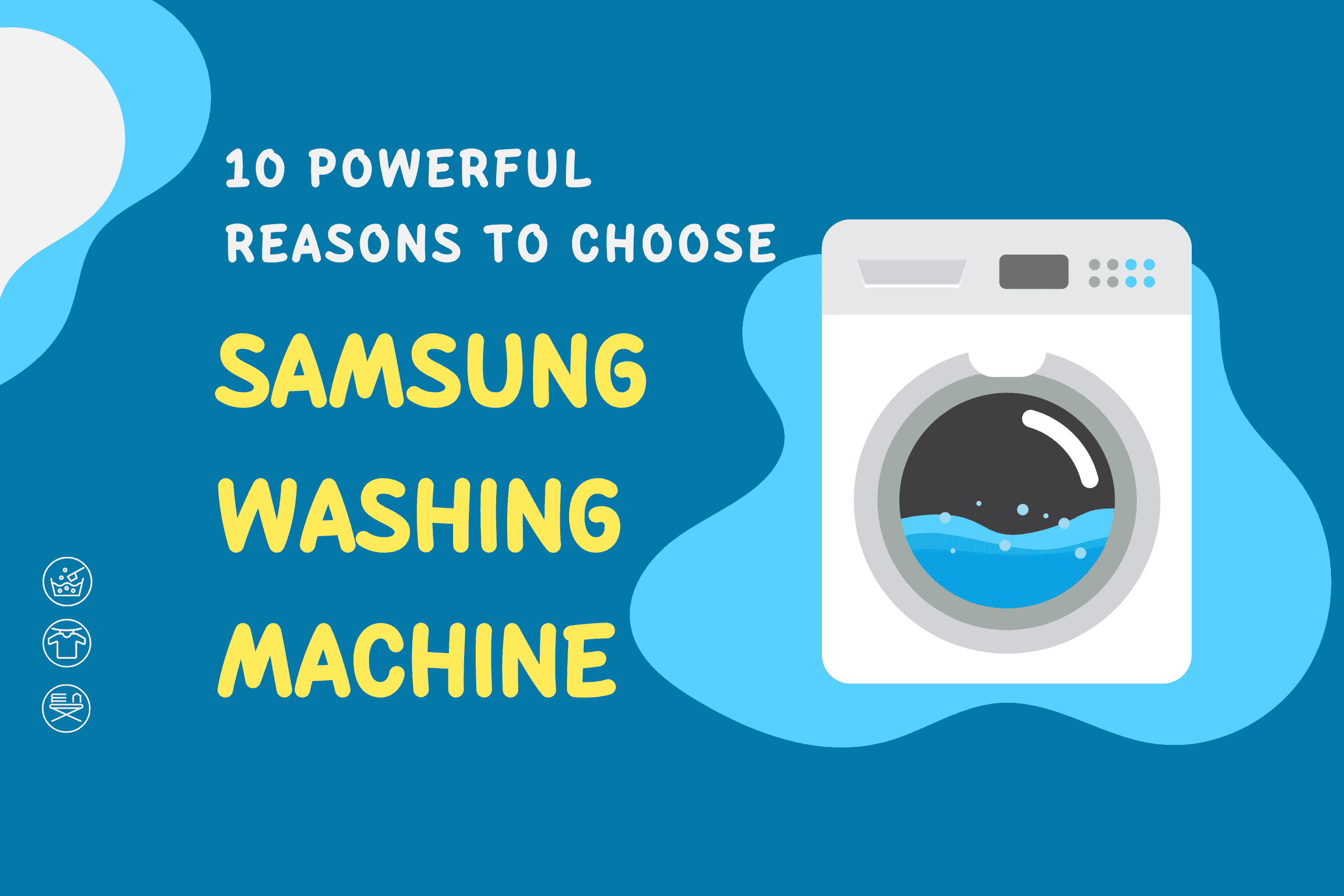 10 Powerful Reasons to Choose Samsung Washing Machine - Wizhy Tech